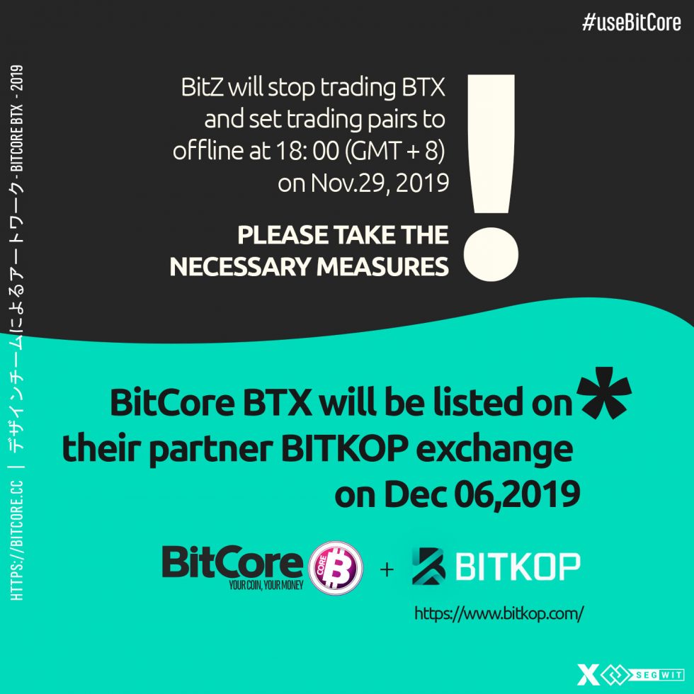 BitZ will stop trading BTX | BitCore BTX